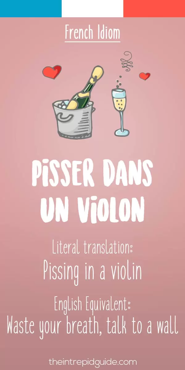 25 Funny French Idioms Translated Literally That You Should Use