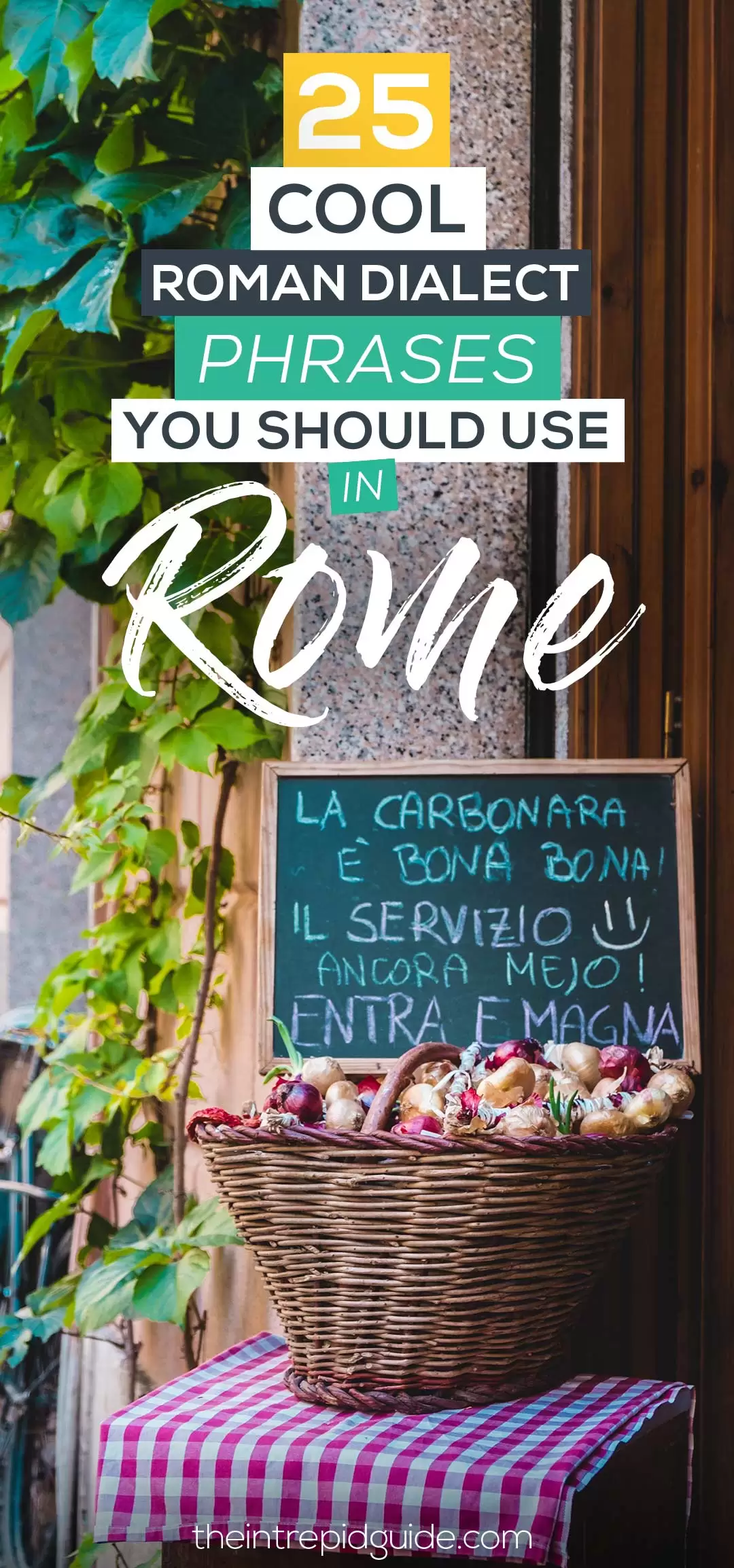 Romanesco: 25 Cool Roman Dialect Words You Should Use in Rome