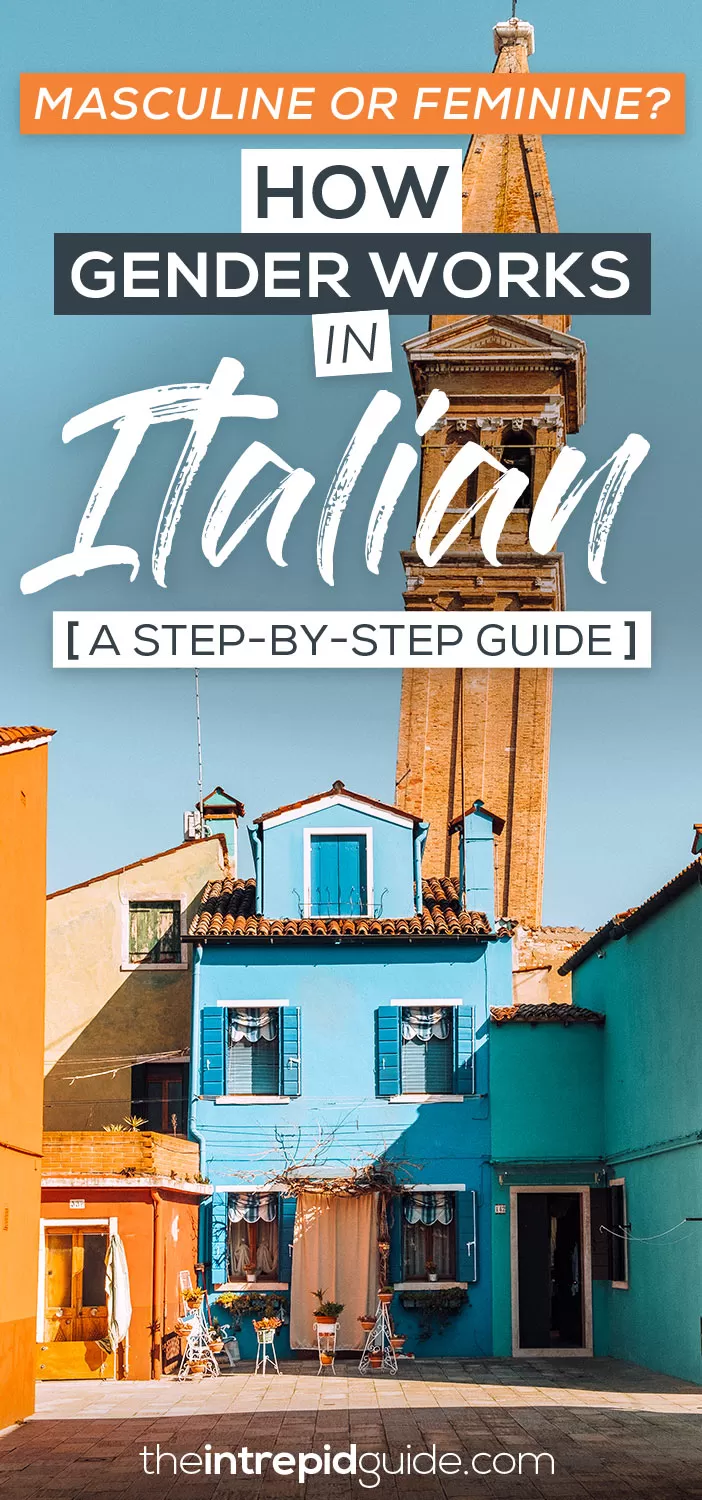 Masculine vs. Feminine? How Grammatical Gender in Italian Works (Step ...