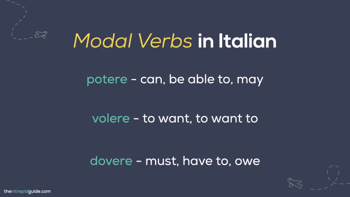 ITALIAN MODAL VERBS: How to Cheat Your Way to Fluency in Italian - The Intrepid Guide