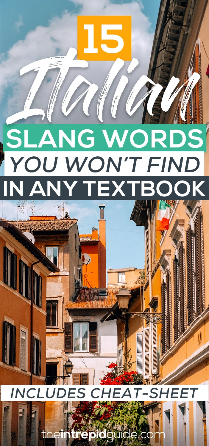 15 Italian Slang Words You WON'T Find in Any Textbook - The Intrepid Guide
