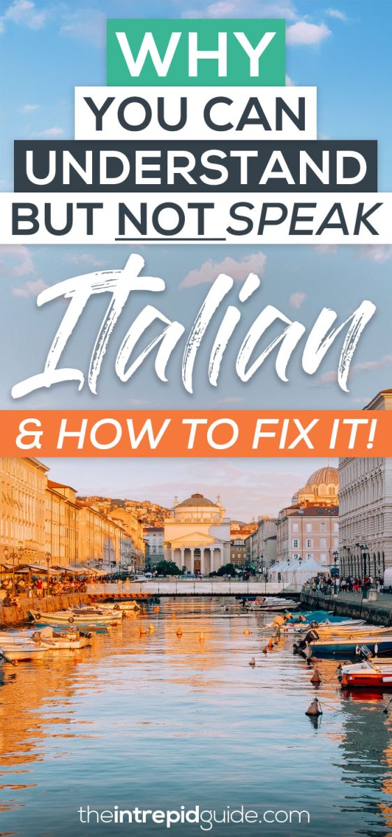 Why You Can Understand Italian But Can't Speak! - Here’s How to Fix It ...